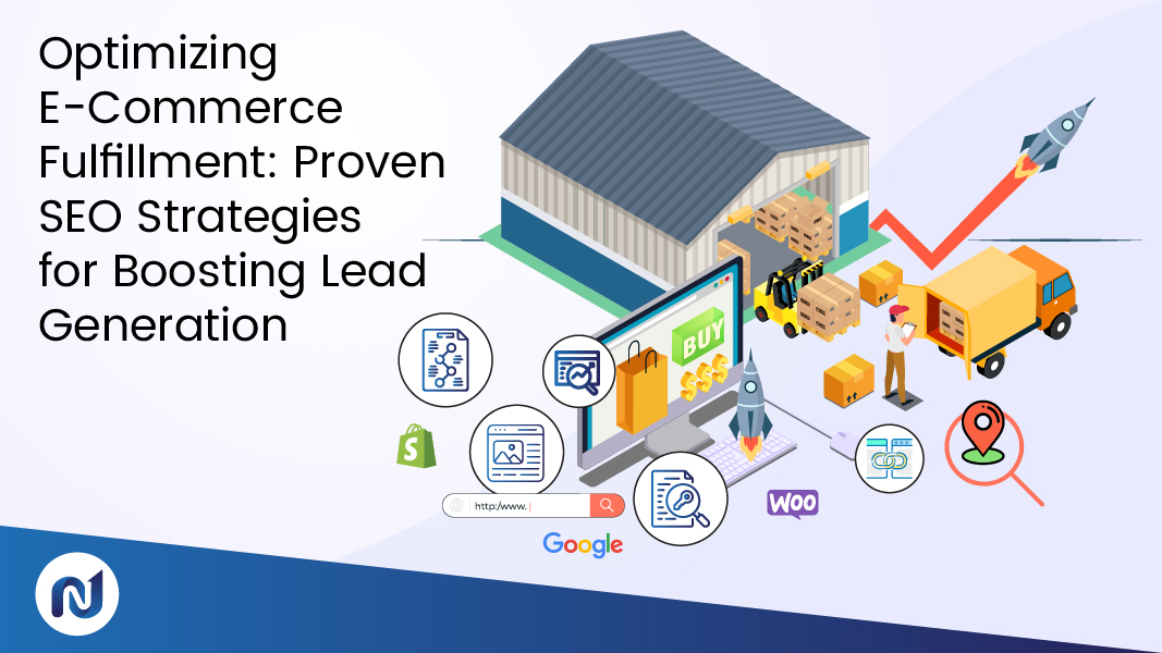 Enhancing E-Commerce Fulfillment: Proven SEO Strategies